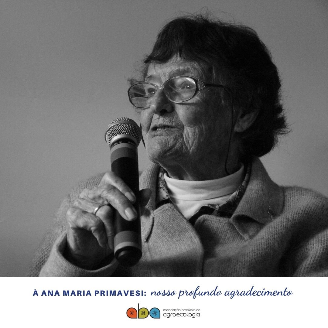 À Ana Maria Primavesi: nosso profundo agradecimento | ABA Agroecologia